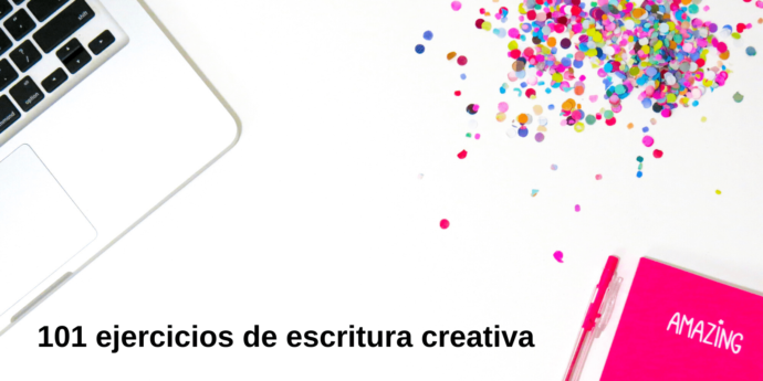 101 ejercicios de escritura creativa - Itziar Sistiaga